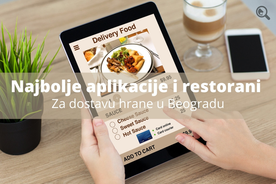 Dostava hrane Beograd - Najbolje aplikacije i restorani! ~ Blog