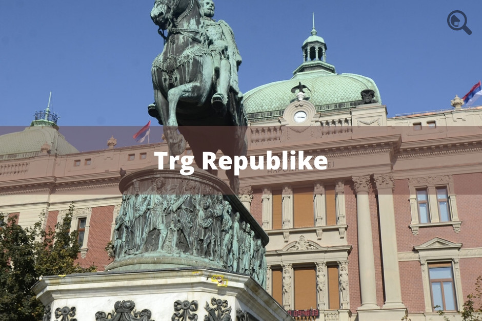 Trg republike Beograd - Simbol istorije ~ Blog