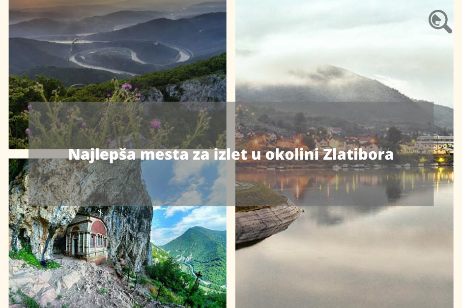 The best places for a trip around Zlatibor ~ Blog